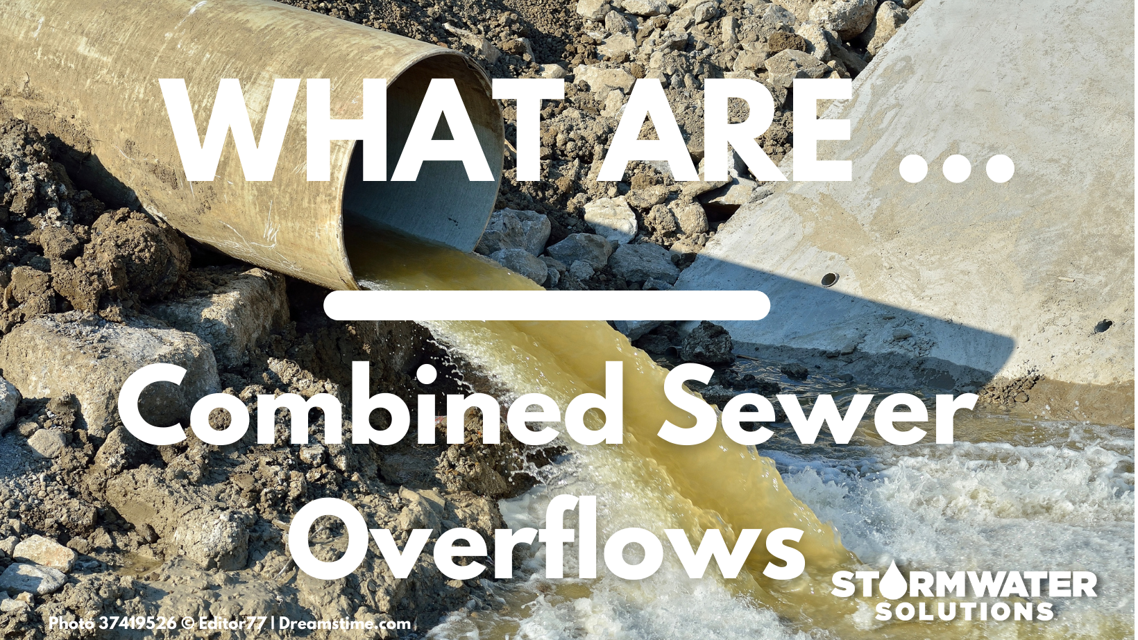 What are combined sewer overflows? | Stormwater Solutions
