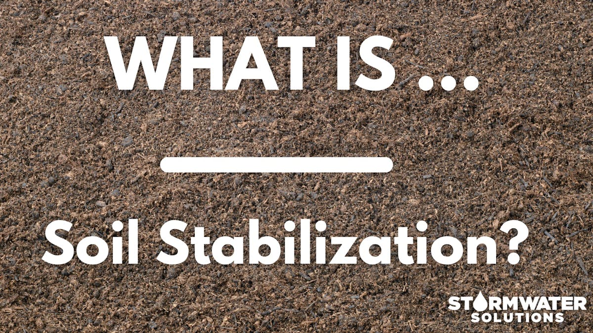 What is soil stabilization? | Stormwater Solutions