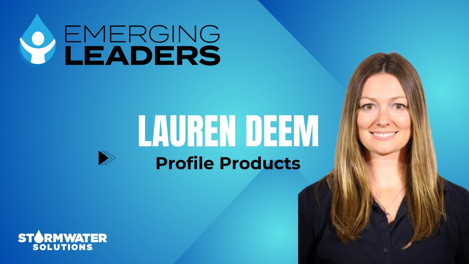 Lauren Deem, Profile Products | 2025 Emerging Leaders | Stormwater ...