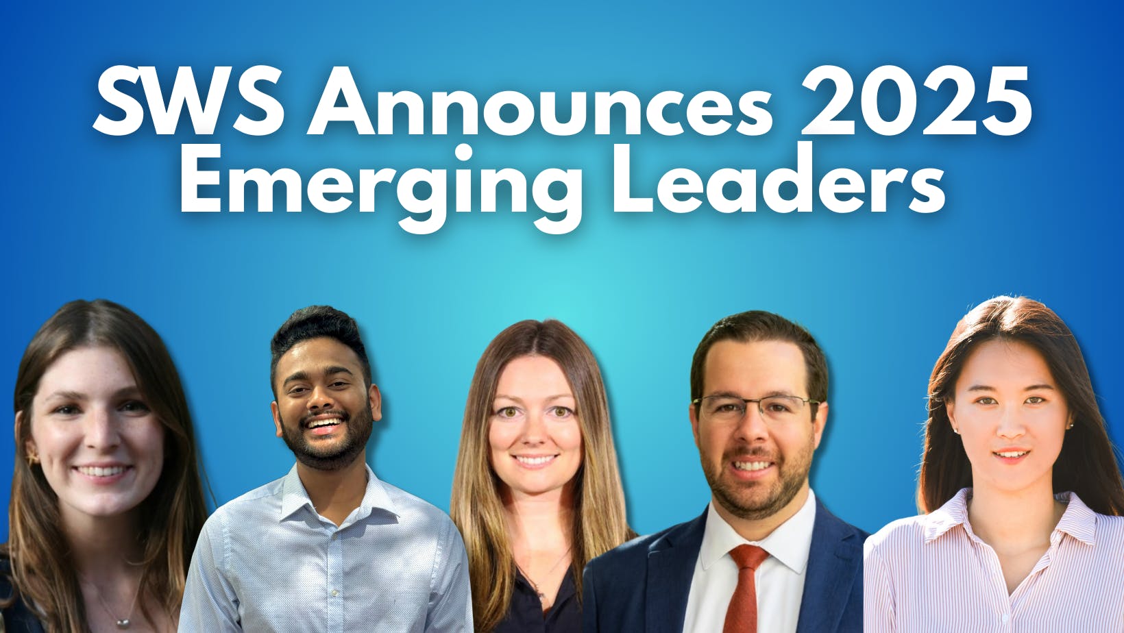 Rising to the occasion: SWS announces 2025 Emerging Leaders ...